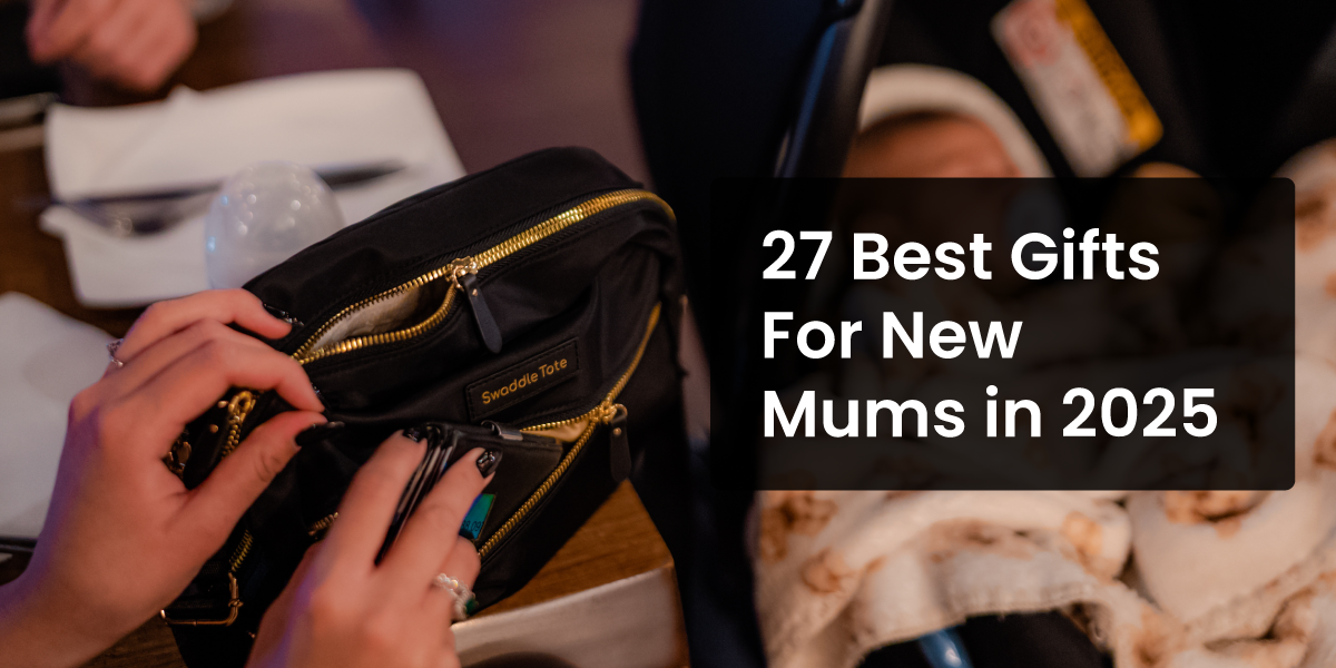 27 Best Gifts for New Mums in 2025 | Thoughtful & Unique! – Swaddle Tote